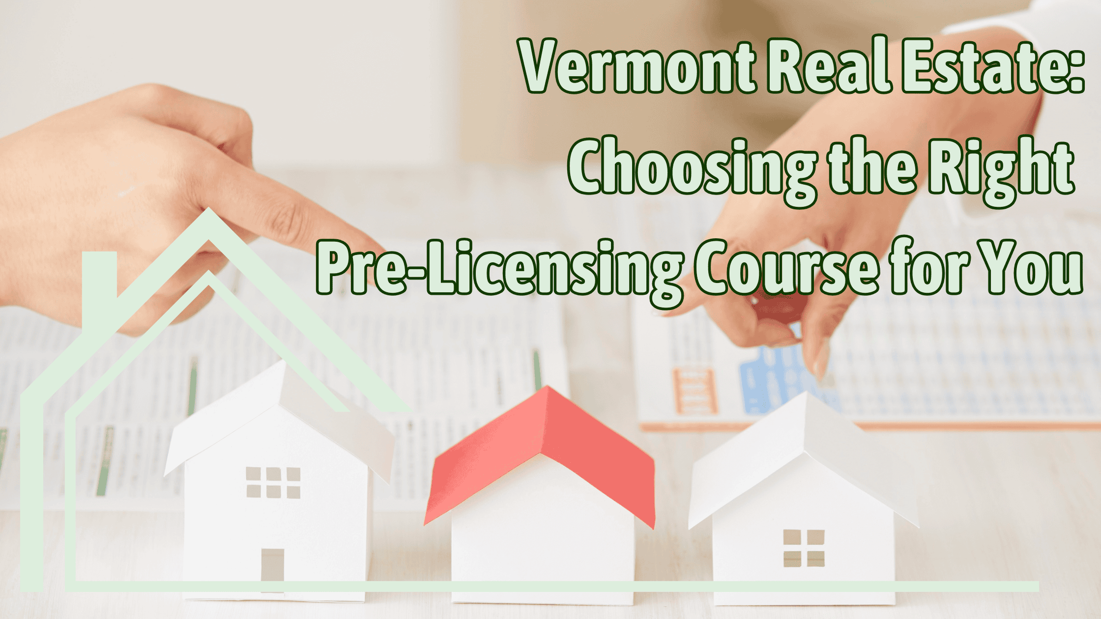 Choosing the Right Pre-Licensing Course for You Montpelier, Barre, and Northfield Vermont real ...
